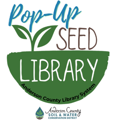 Pop-Up Seed Library with ACSWCD (Pendleton) | Anderson County Library ...
