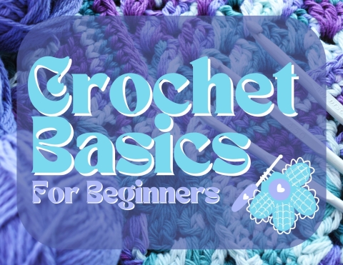 Crochet Basics | Anderson County Library System